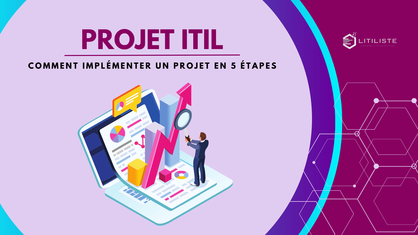 Comment implémenter un projet ITIL en 5 étapes Comment implémenter un projet ITIL en 5 étapes